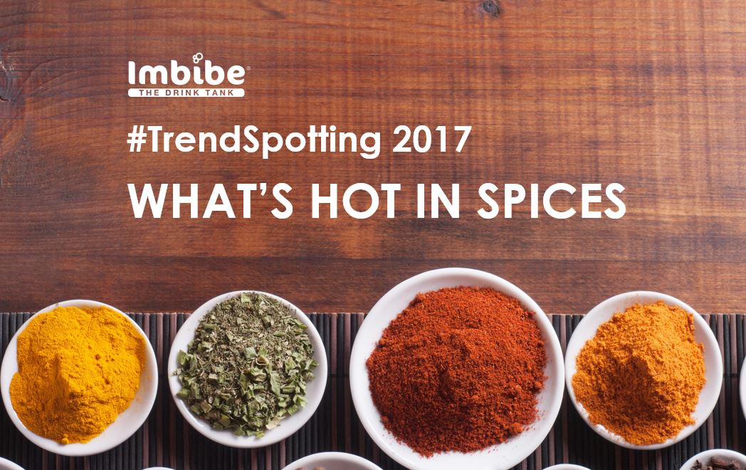 #TrendSpotting – What’s Hot in Spices – Imbibe